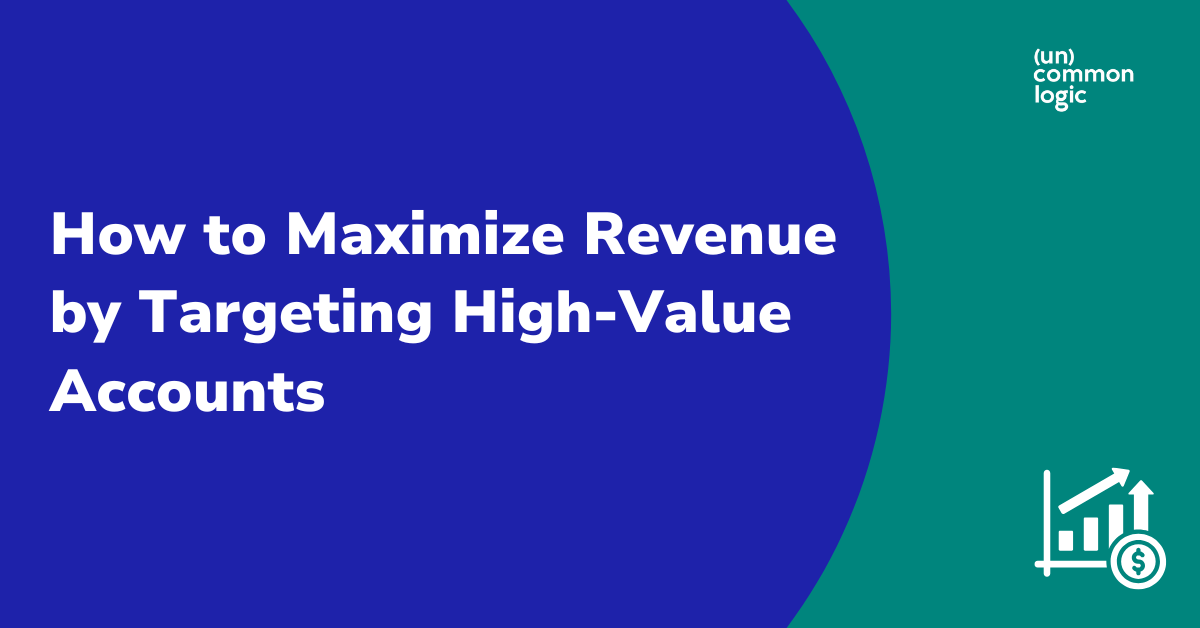 ABM for Marketing Leadership | How to Maximize Revenue by Targeting High-Value Accounts (With ...
